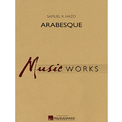 Arabesque by Samuel R. Hazo | Tapestry Music